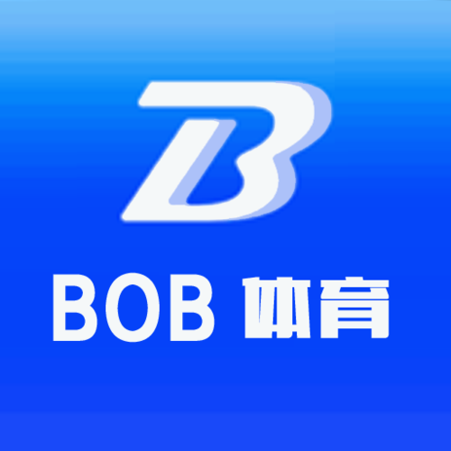 半岛·(BOB)综合体育下载