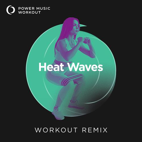 heat waves为什么这么火截图