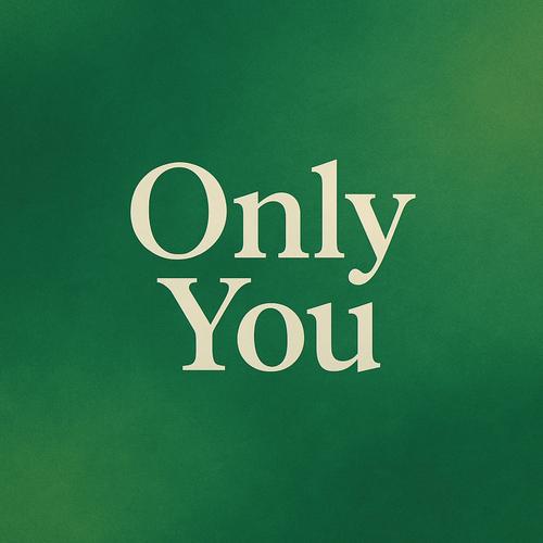 onlyyou歌曲原唱